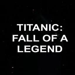 Titanic: Fall Of A Legend免费下载_Titanic: Fall Of A Legend 2025最新手机版下载安装 ...